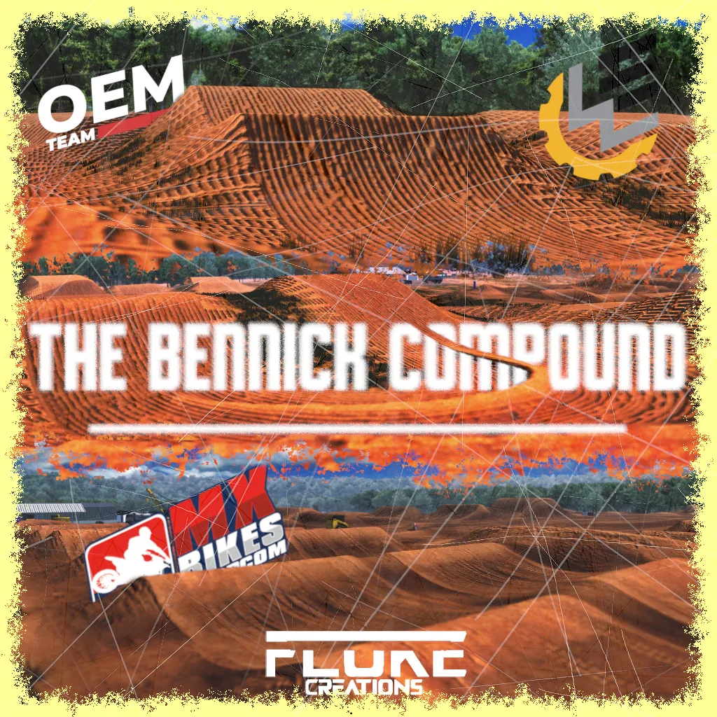 The Bennick Compound – MXB-Mods.com